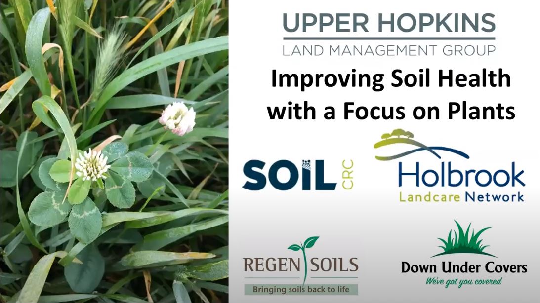 Improving soil health with a focus on plants - webinar recording ...